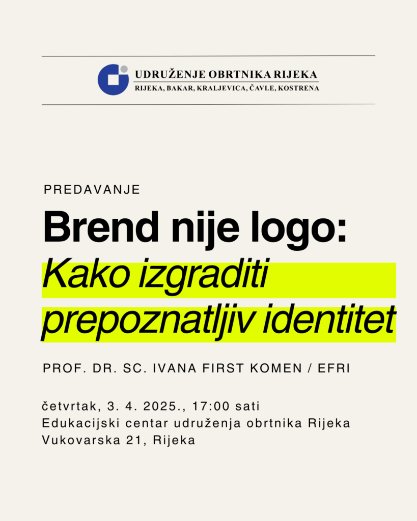 PREDAVANJE Brend nije logo: Kako izgraditi prepoznatljiv identitet - 3.4.2025. u 17:00 sati ...